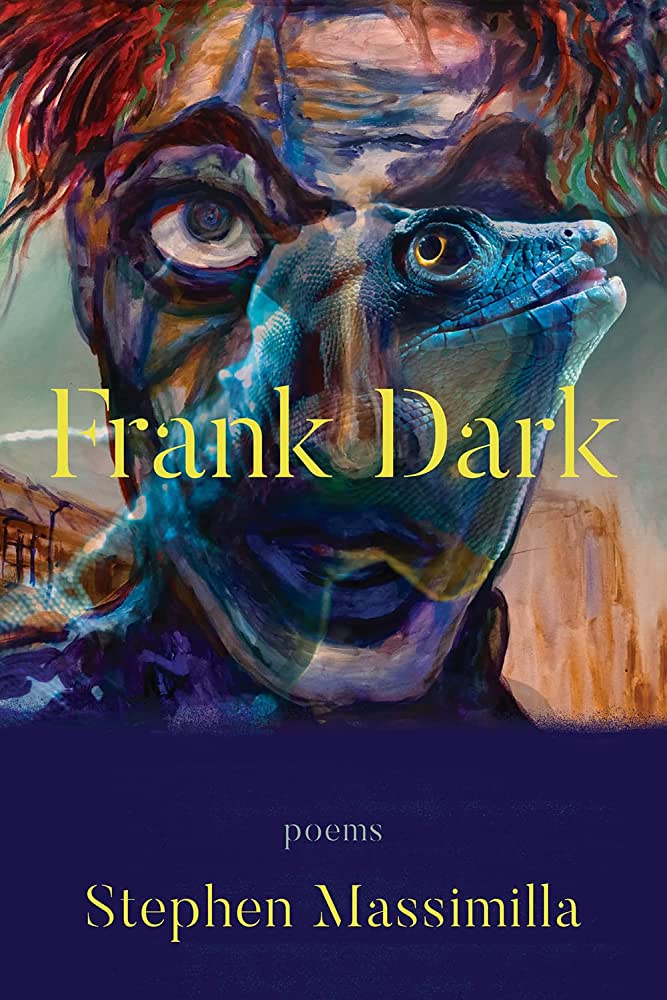 Review of Stephen Massimilla’s “Frank Dark” - sage cigarettes magazine
